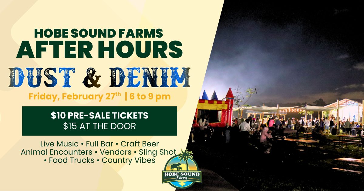 Jupiter, FL Events In May 2026 | Hobe Sound Farms After Hours